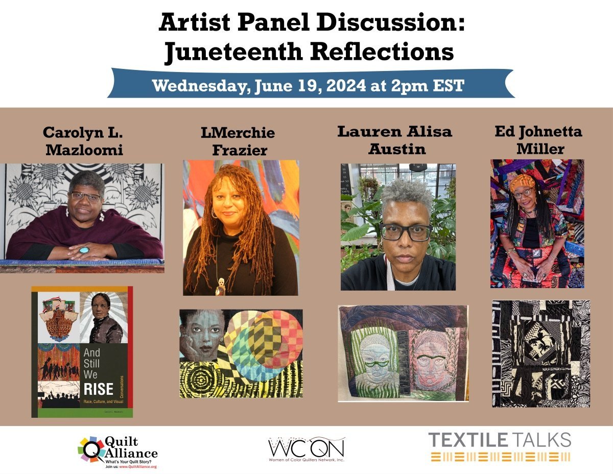 Textile Talks: Artist Panel Discussion - Juneteenth Reflections ...